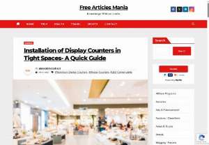 Installing Display Counters in Tight Spaces: A Quick Guide - Viesearch